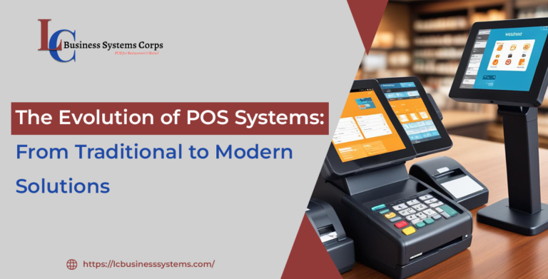 The Evolution of POS Systems: From Traditional to Modern Solutions | Blog